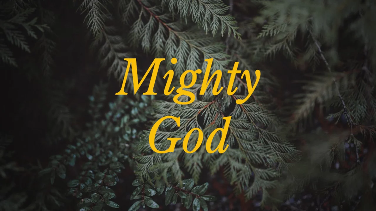 Mighty God - Hope Community Church Resources